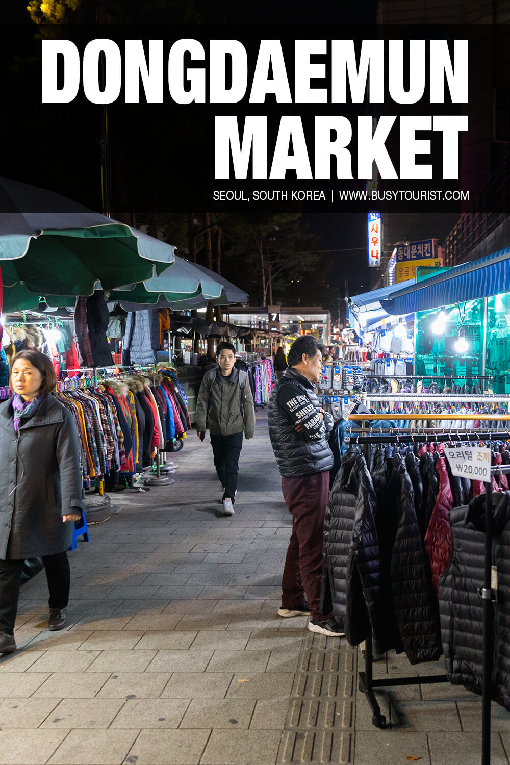 Dongdaemun Market In Seoul: Everything You Need To Know