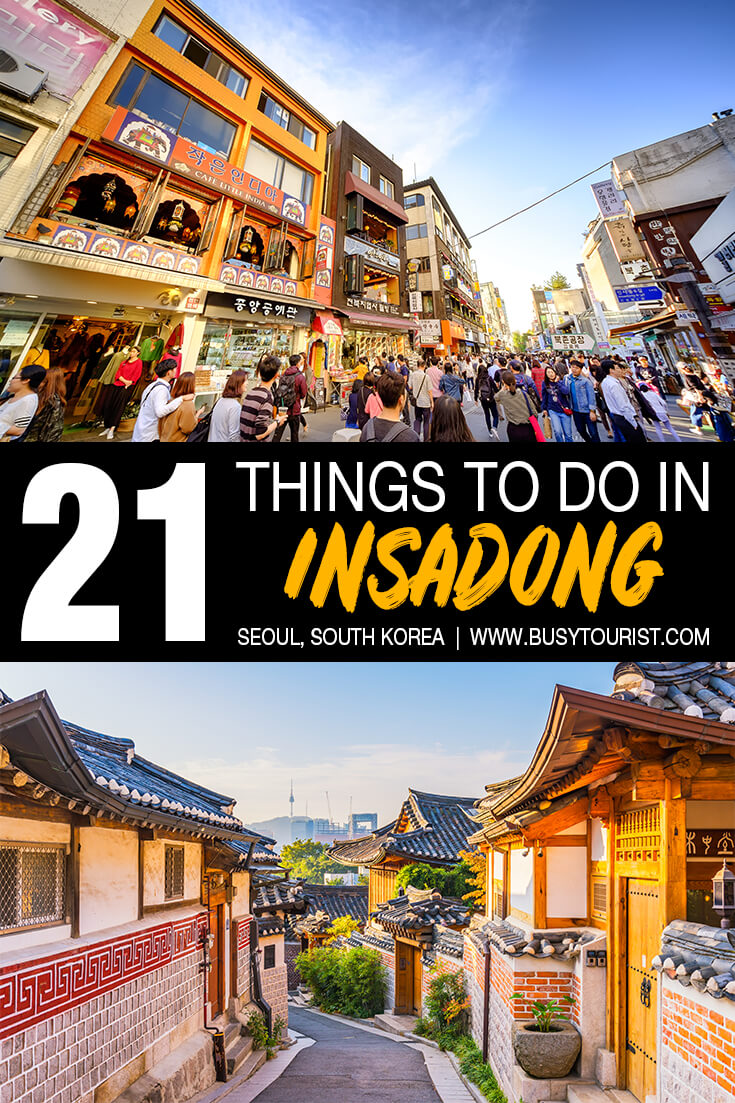 The Top 21 Things To Do In Insadong (Seoul, South Korea)