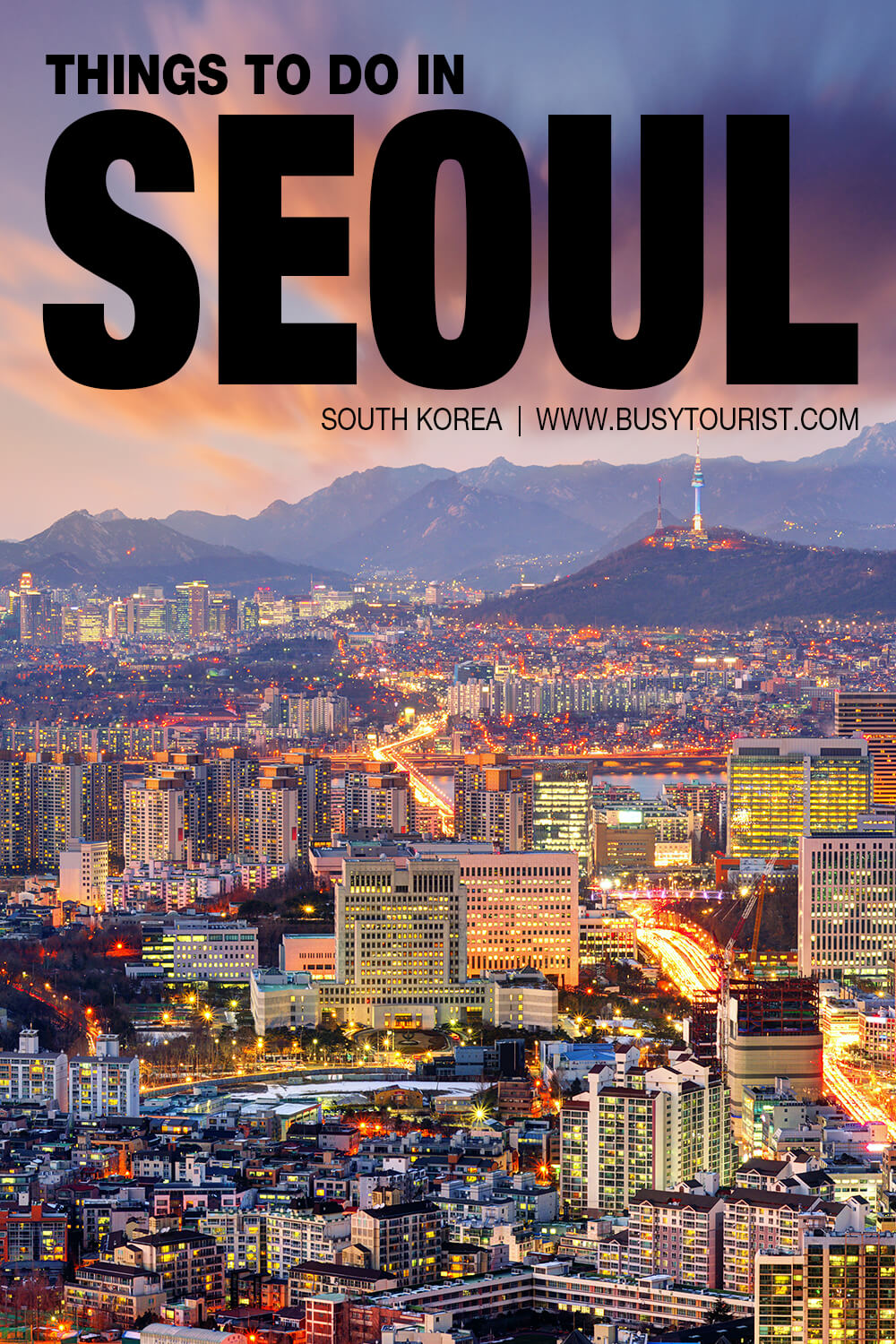 31 Best & Fun Things To Do In Seoul (South Korea)