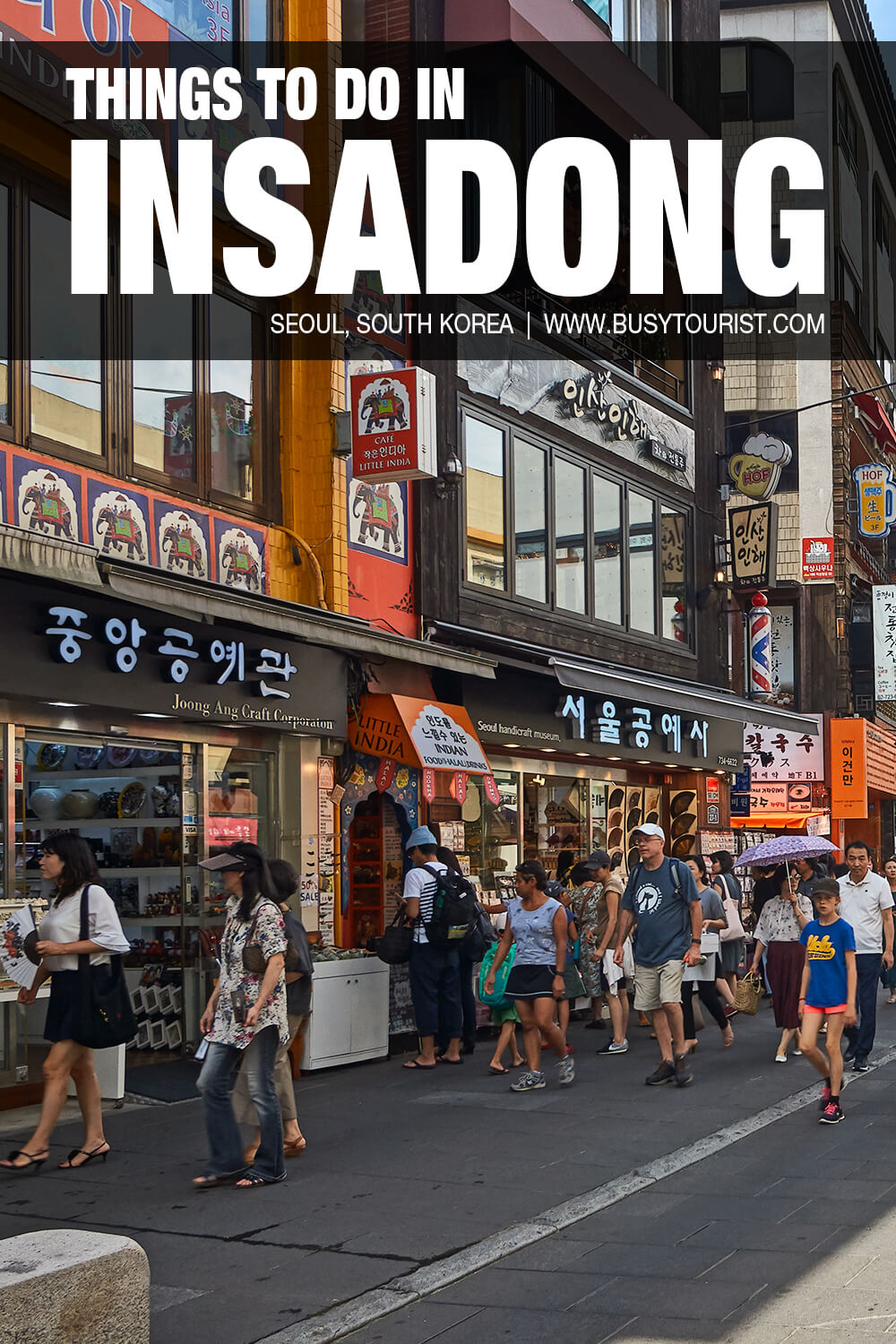 The Top 21 Things To Do In Insadong (Seoul, South Korea)