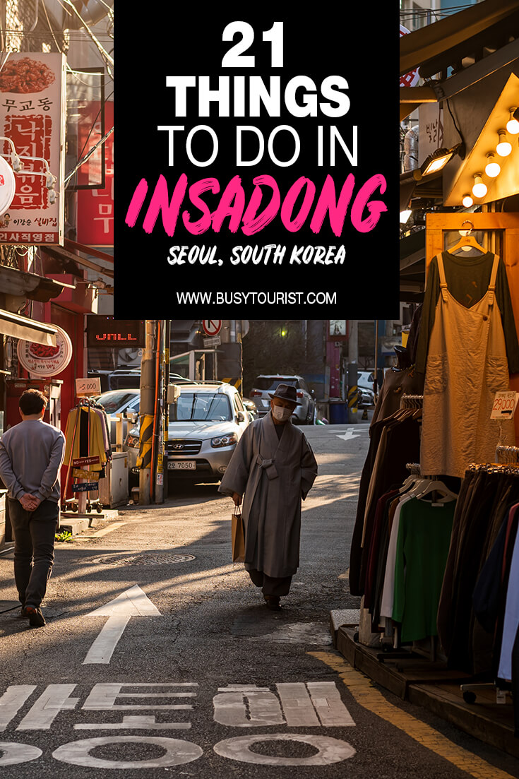 The Top 21 Things To Do In Insadong (Seoul, South Korea)