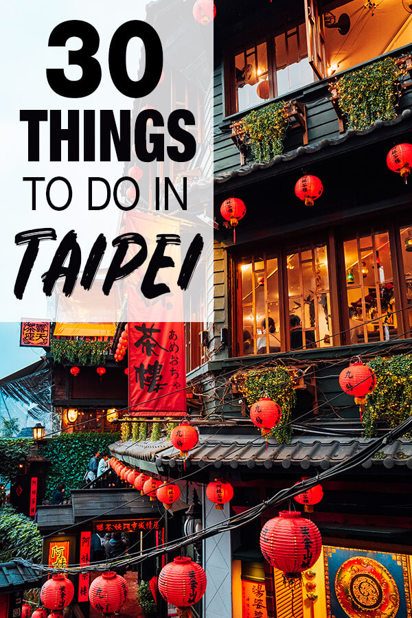 30 Best & Fun Things To Do In Taipei (Taiwan) - Attractions & Activities