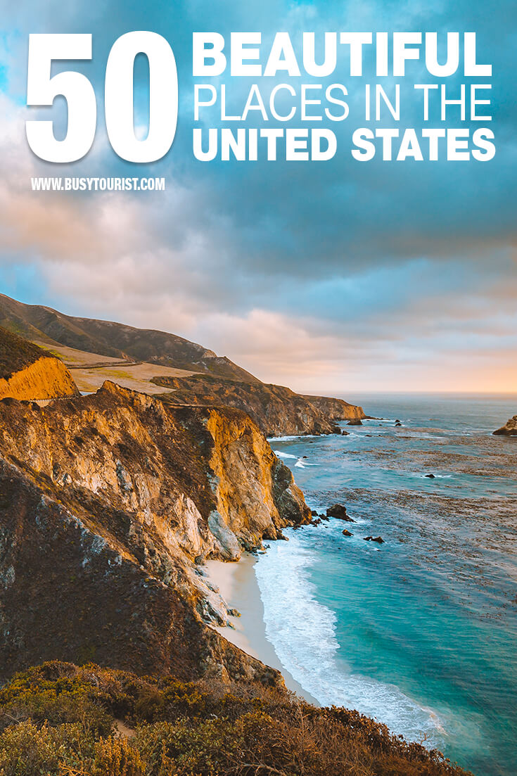 50 Most Beautiful Places In The US To Visit In Your Lifetime