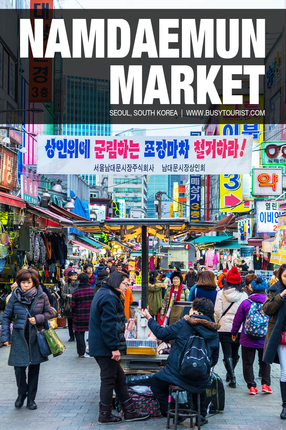 Namdaemun Market In Seoul: Everything You Need To Know