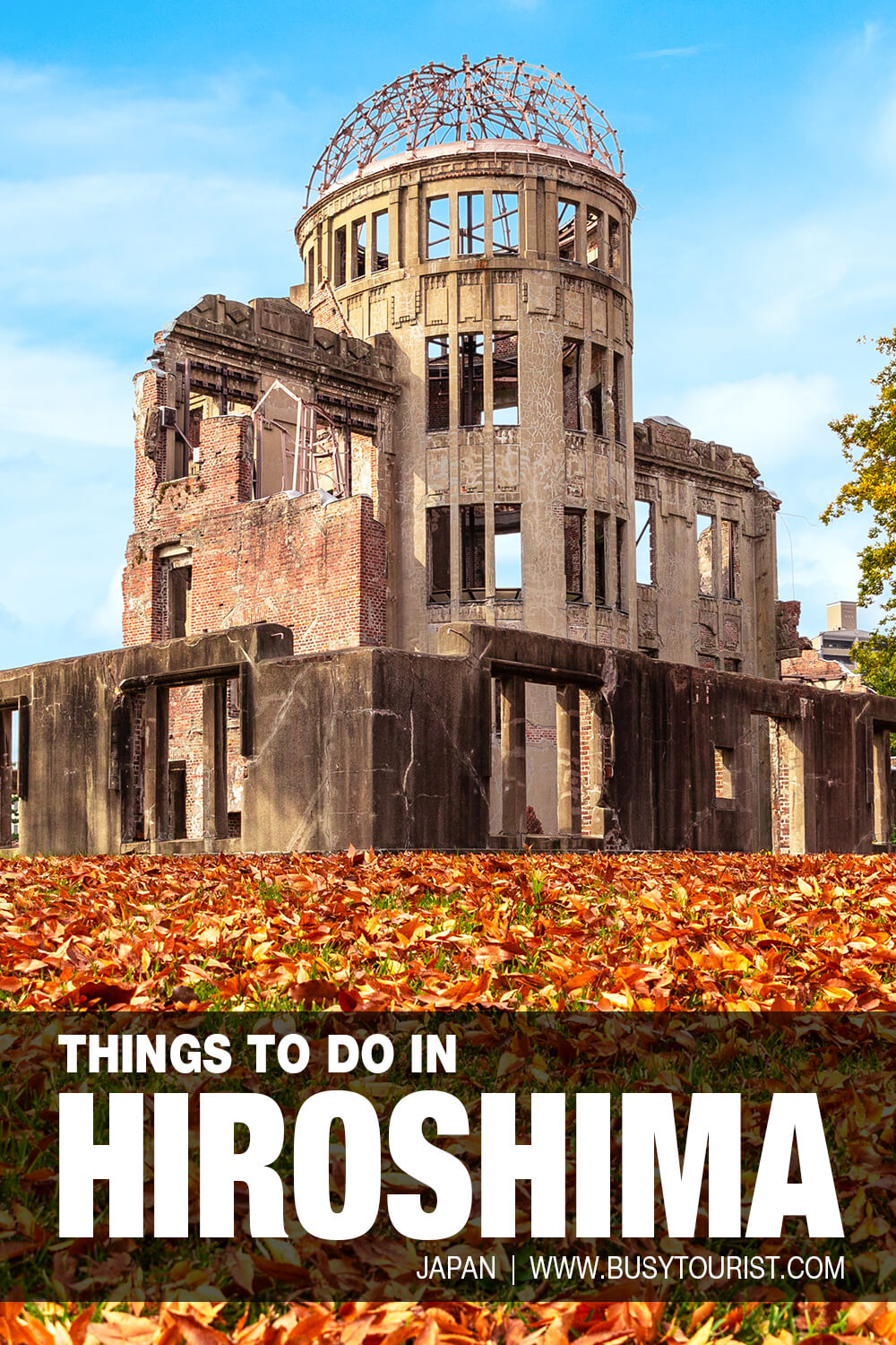 35 Best & Fun Things To Do In Hiroshima (Japan) - Attractions & Activities