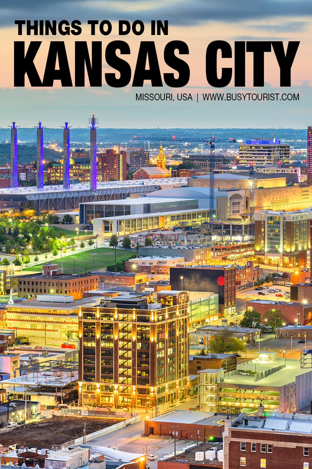 30 Best & Fun Things To Do In Kansas City (Missouri)