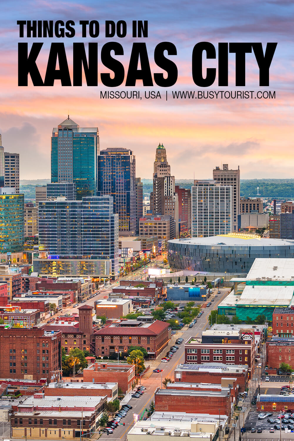 30 Best & Fun Things To Do In Kansas City (Missouri)