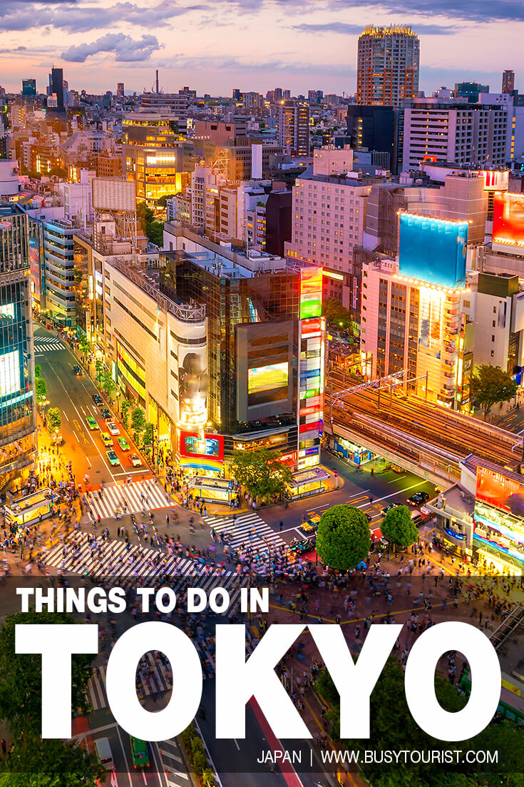 55 Best Things To Do & Places To Visit In Tokyo (Japan)