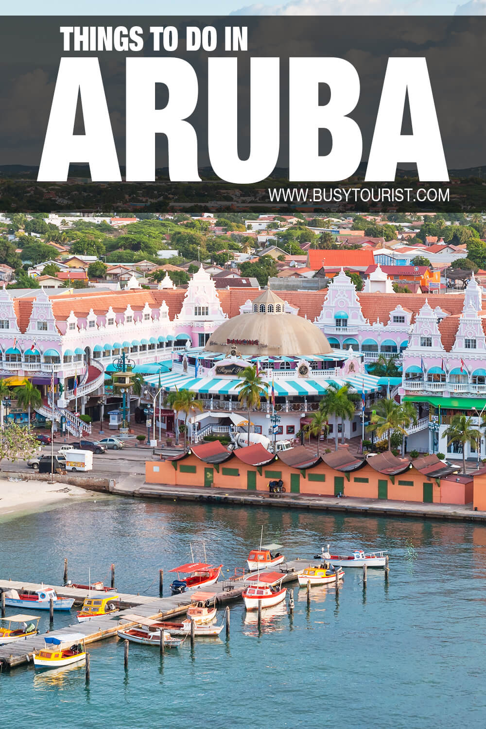29 Best & Fun Things To Do In Aruba - Attractions & Activities