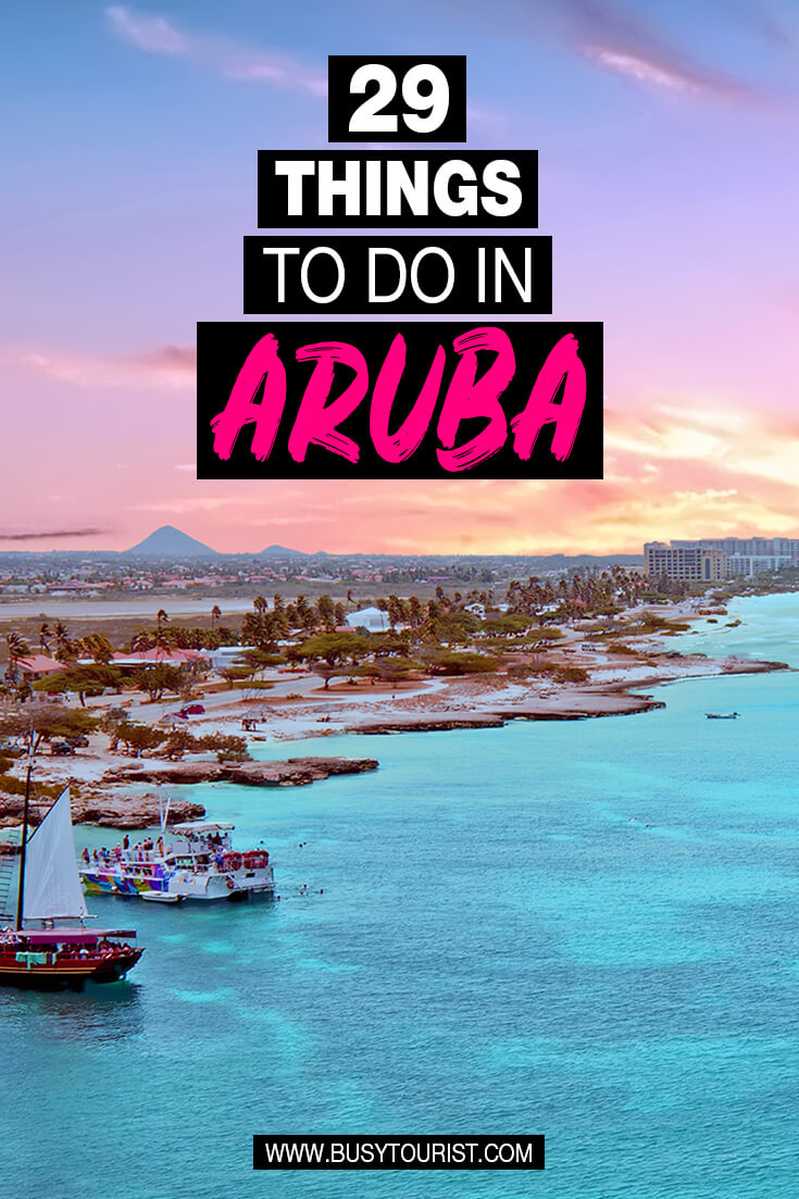 29 Best & Fun Things To Do In Aruba - Attractions & Activities