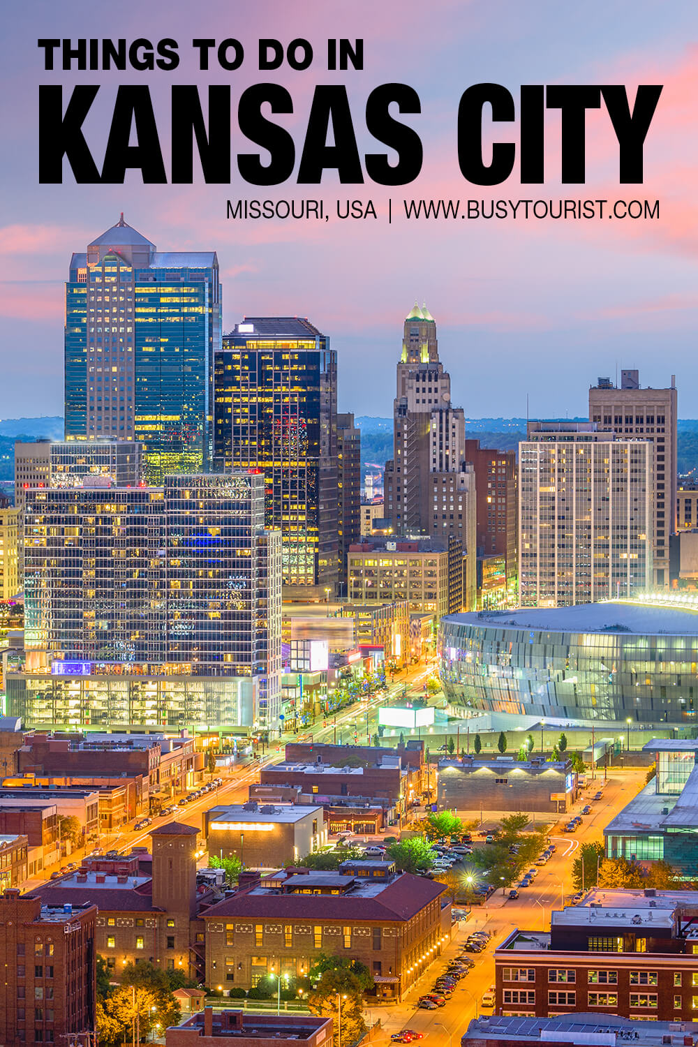 30 Best & Fun Things To Do In Kansas City (Missouri)