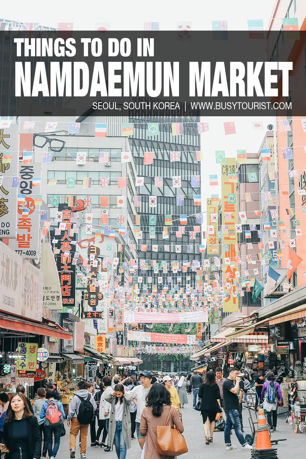Namdaemun Market In Seoul: Everything You Need To Know