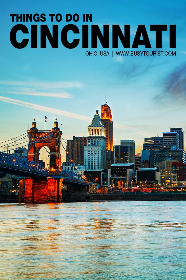 25 Best & Fun Things To Do In Cincinnati (Ohio) - Attractions & Activities 25 Best & Fun Things To Do In Cincinnati (Ohio) - Attractions & Activities
