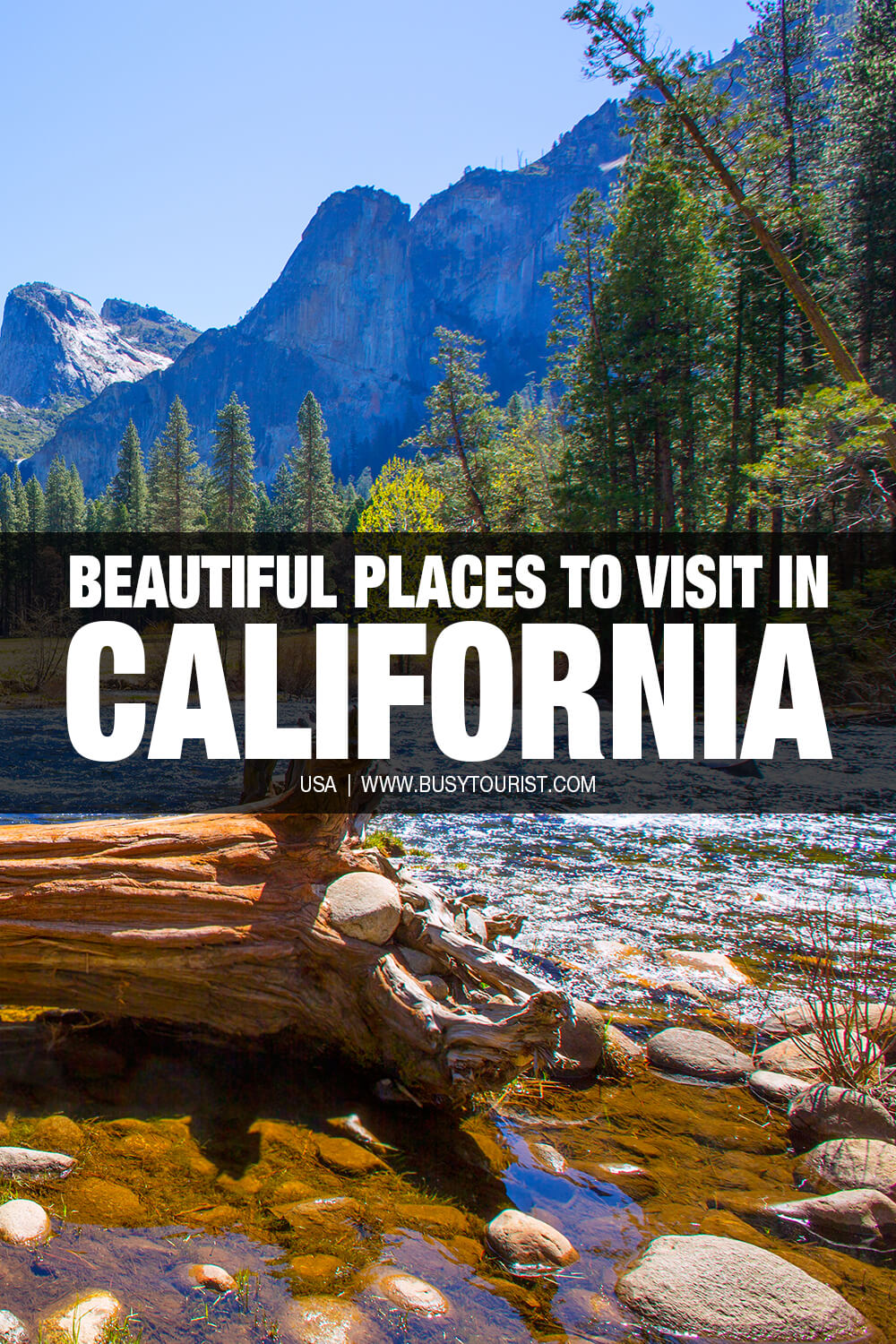 50 Most Beautiful Places To Visit In California In Your Lifetime