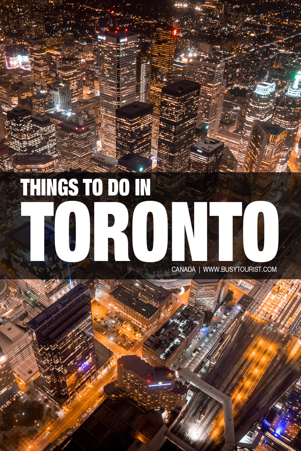 35 Best & Fun Things To Do In Toronto (Canada) - Attractions & Activities