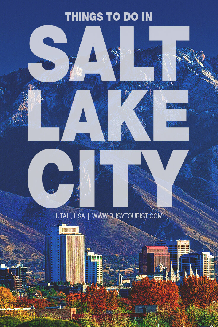 30 Fun Things To Do In Salt Lake City (Utah) - Attractions & Activities