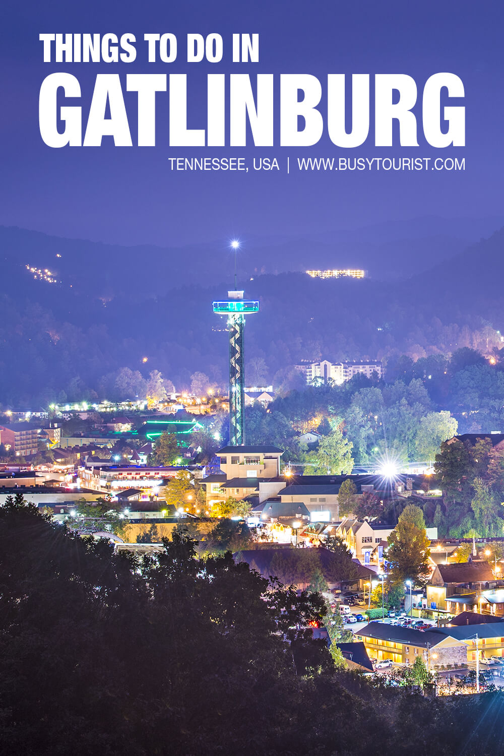 29 Best & Fun Things To Do In Gatlinburg (TN) - Attractions & Activities