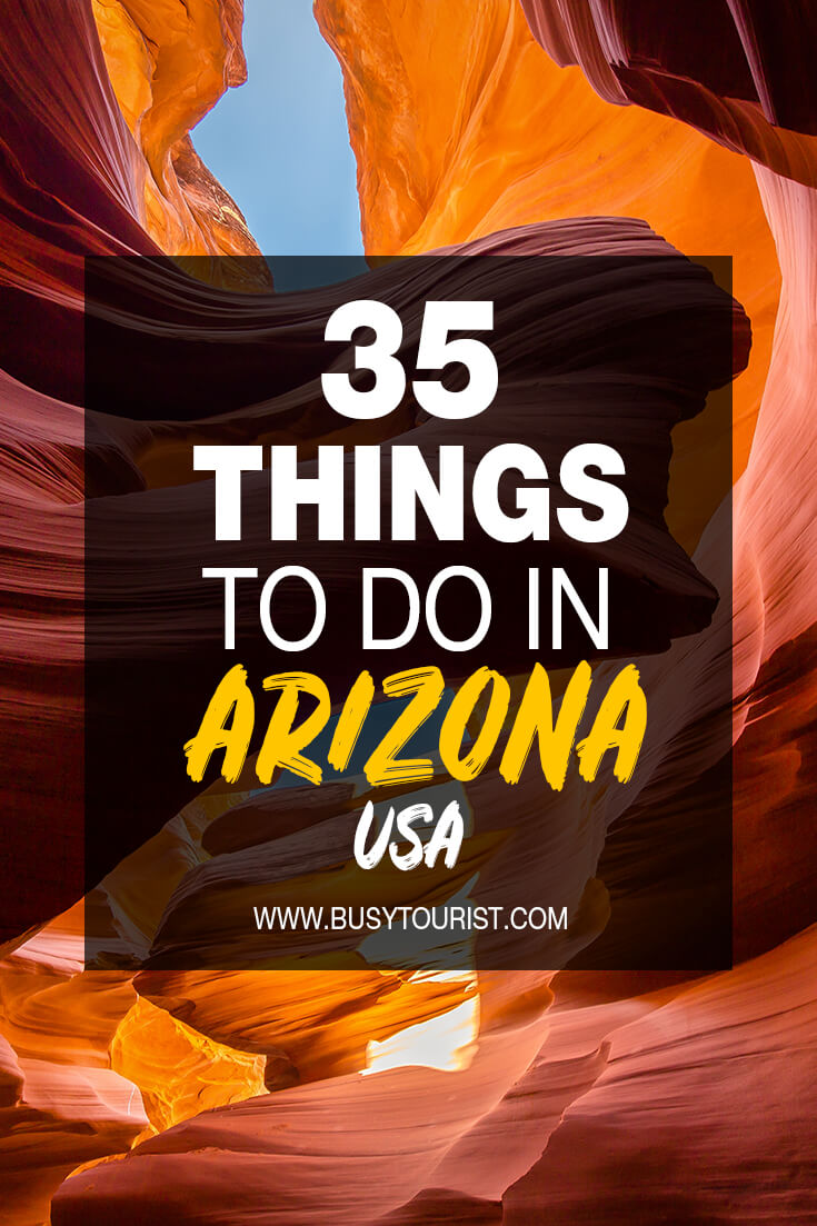 35 Fun Things To Do In Arizona And Best Places To Visit