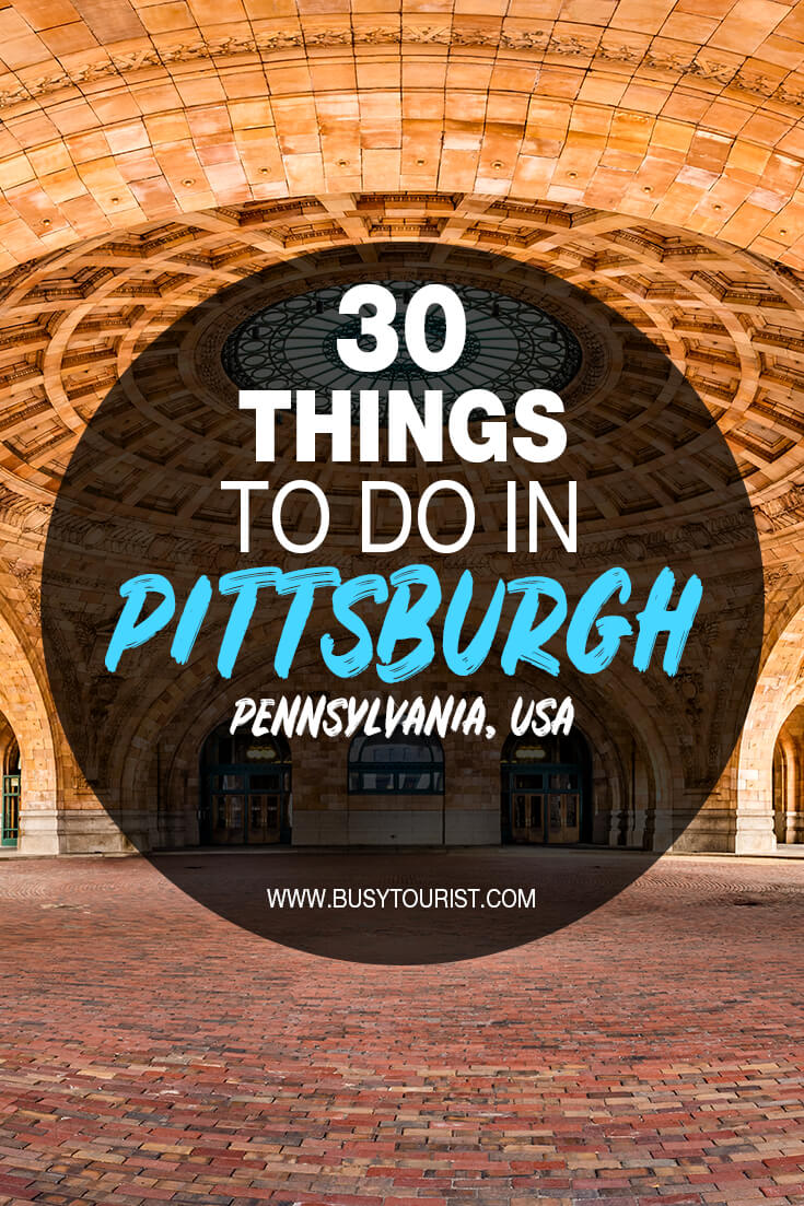 30 Best & Fun Things To Do In Pittsburgh (PA) - Attractions & Activities