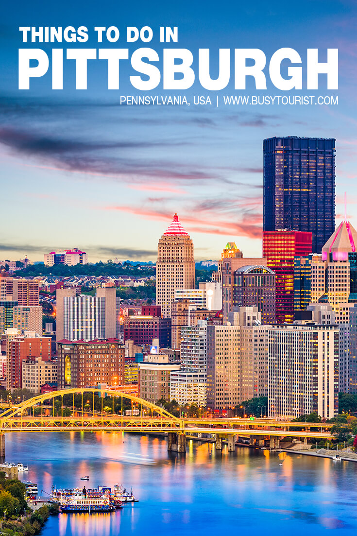 30 Best & Fun Things To Do In Pittsburgh (PA) - Attractions & Activities