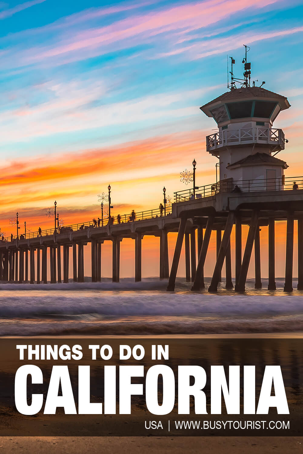 31 Best & Fun Things To Do In California - Attractions & Points Of Interest