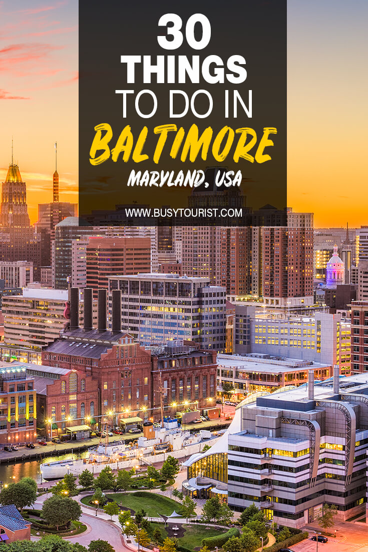 30 Best & Fun Things To Do In Baltimore (MD) - Attractions & Activities