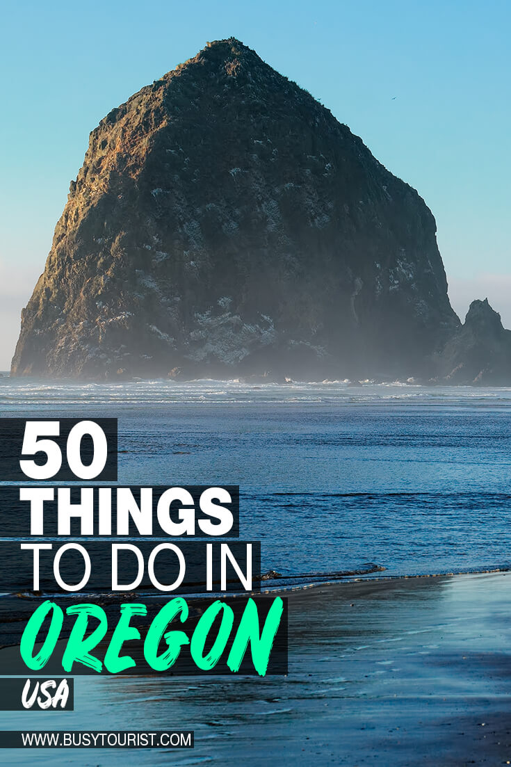 50 Things To Do & Places To Visit In Oregon - Attractions & Activities