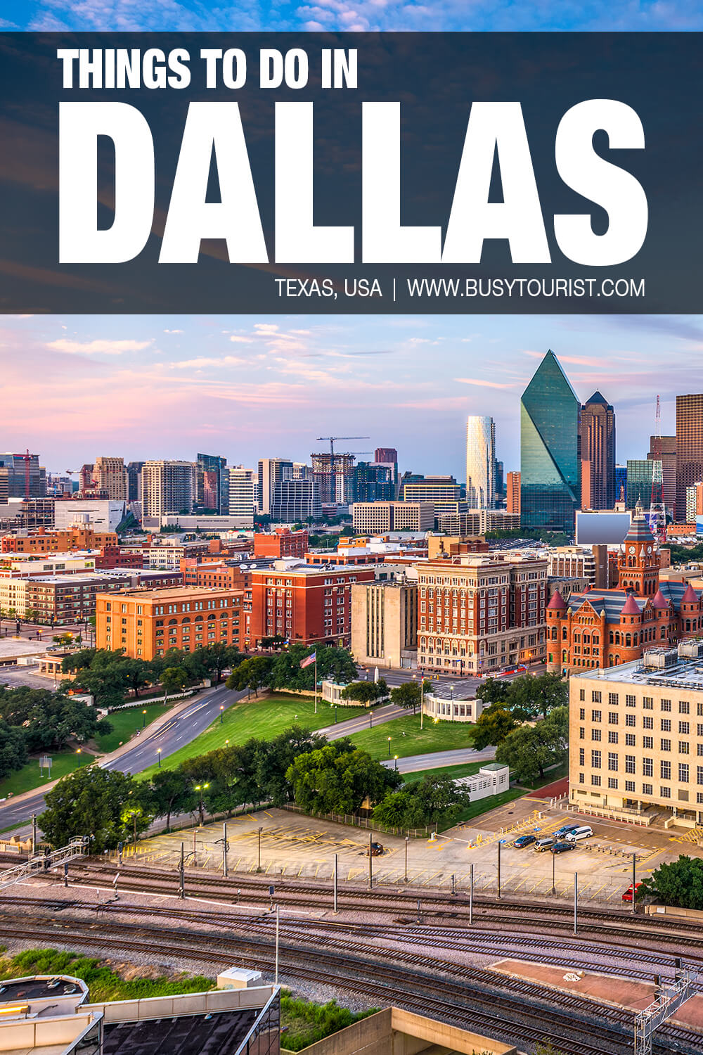 60 Best & Fun Things To Do In Dallas (Texas) - Attractions & Activities