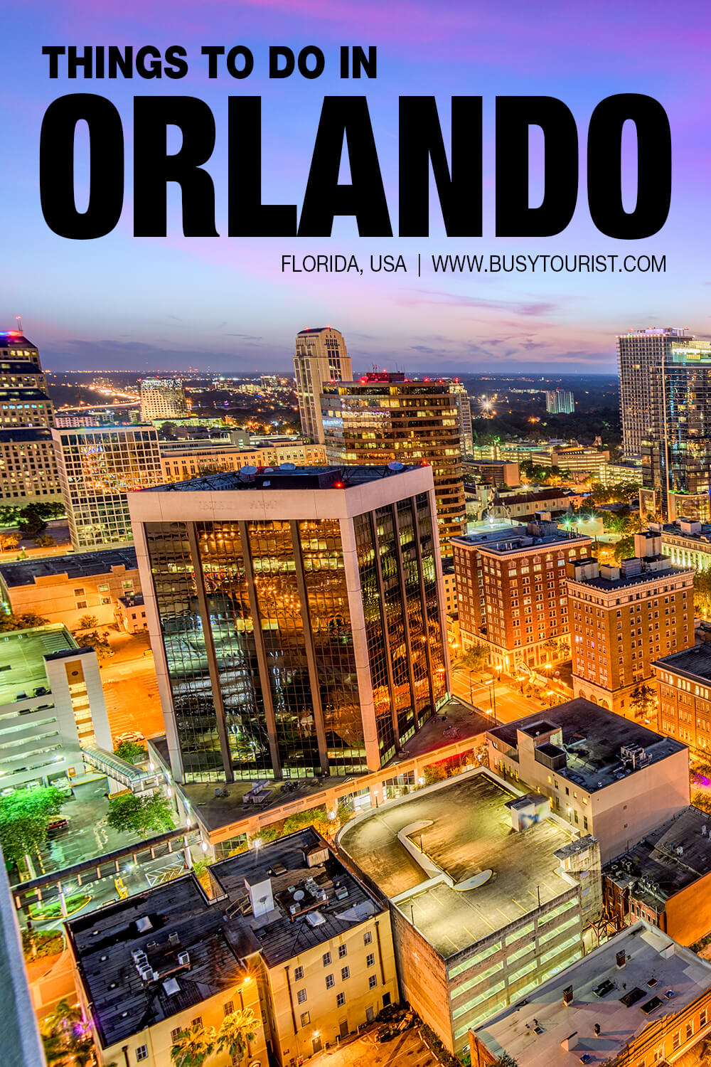 64 Best & Fun Things To Do In Orlando (FL) - Attractions & Activities
