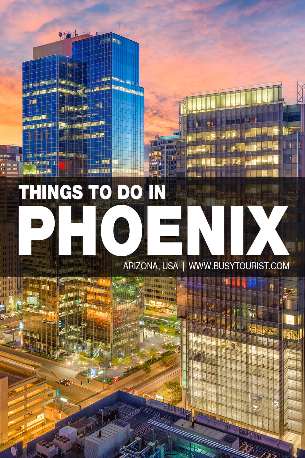 60 Best & Fun Things To Do Phoenix (Arizona) - Attractions & Activities