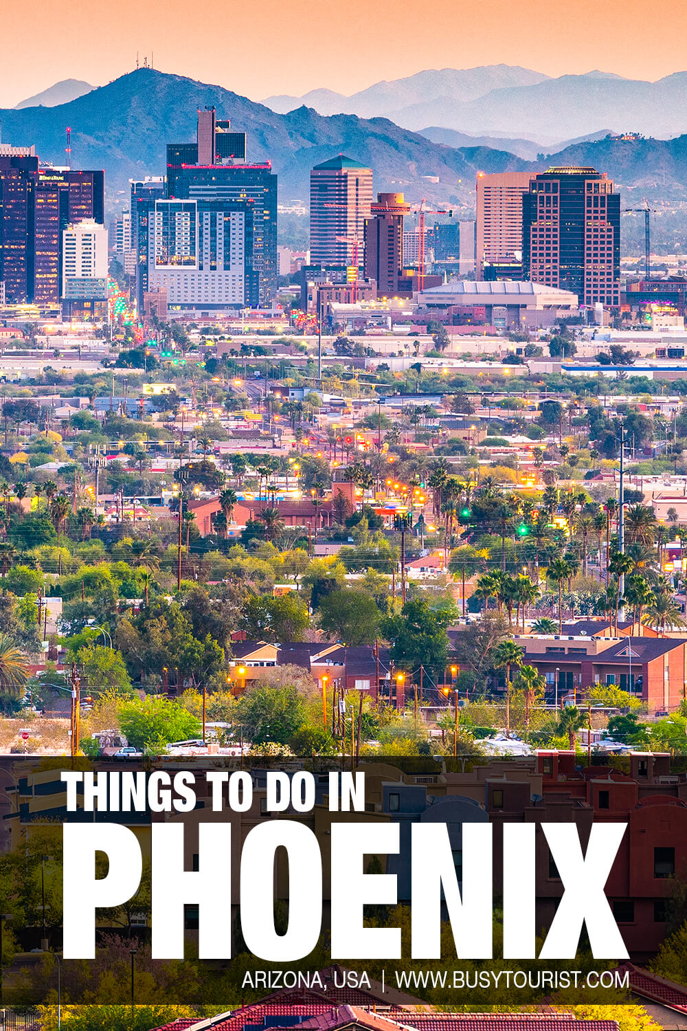 60 Best & Fun Things To Do Phoenix (Arizona) - Attractions & Activities