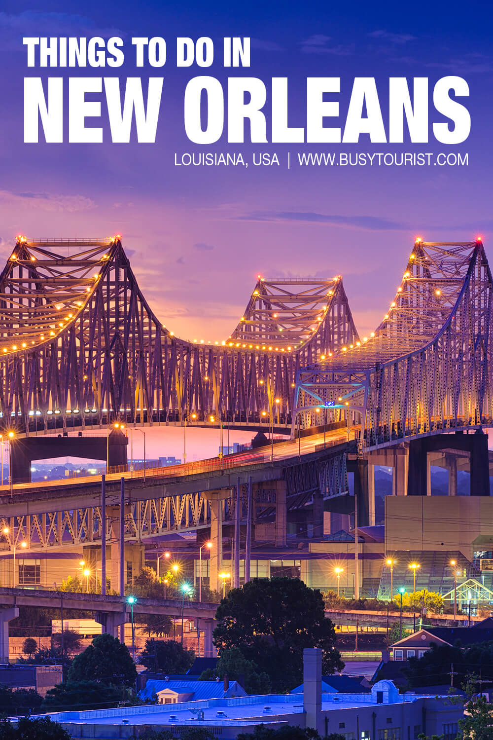 70 Best & Fun Things To Do In New Orleans (LA) - Attractions & Activities