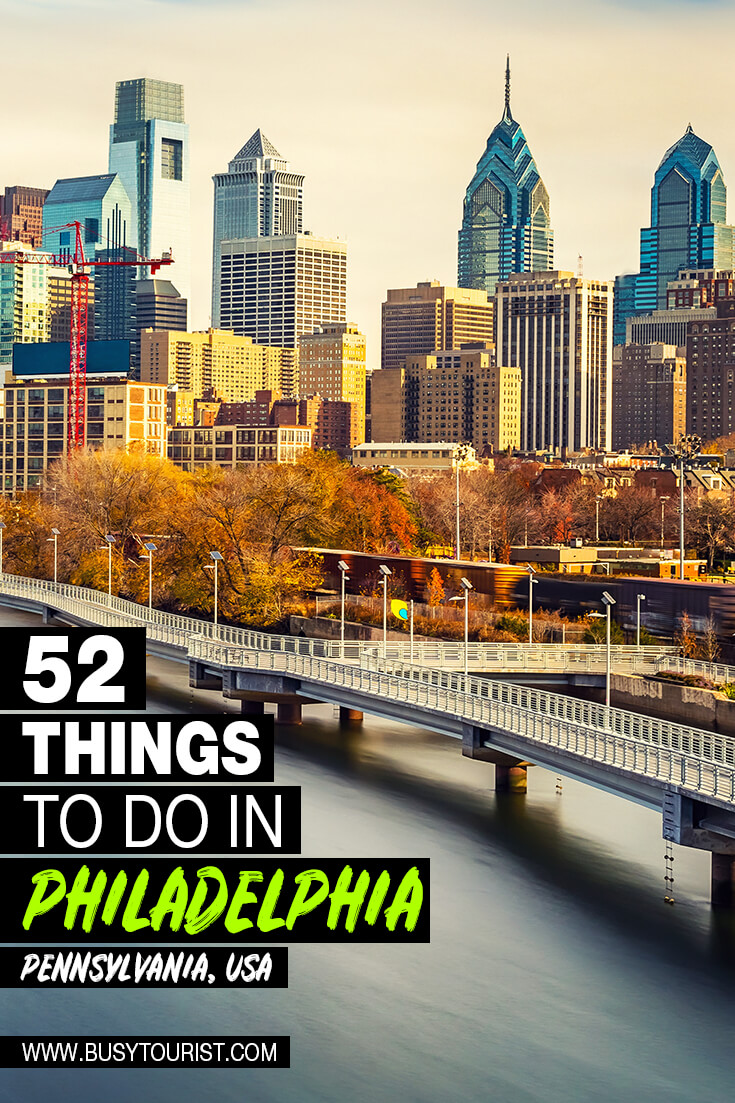 52 Best & Fun Things To Do In Philadelphia (PA) - Attractions & Activities