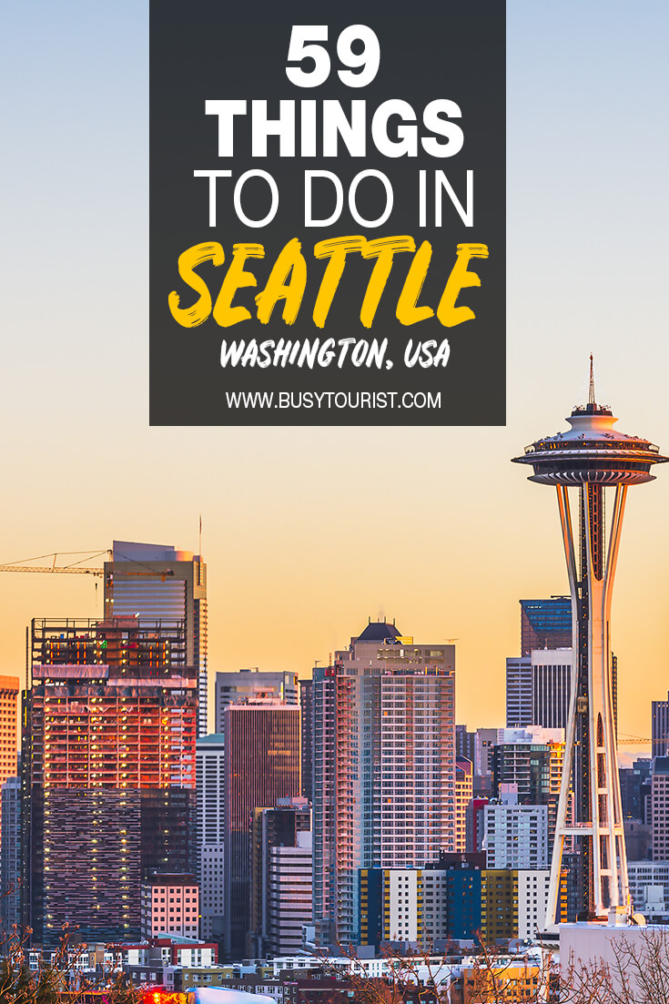 59 Best & Fun Things To Do Seattle (Washington) - Attractions & Activities