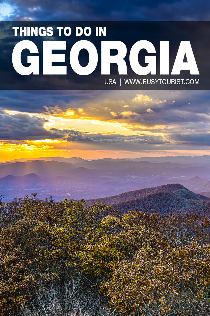50 Best Things To Do & Places To Visit In Georgia - Attractions ...