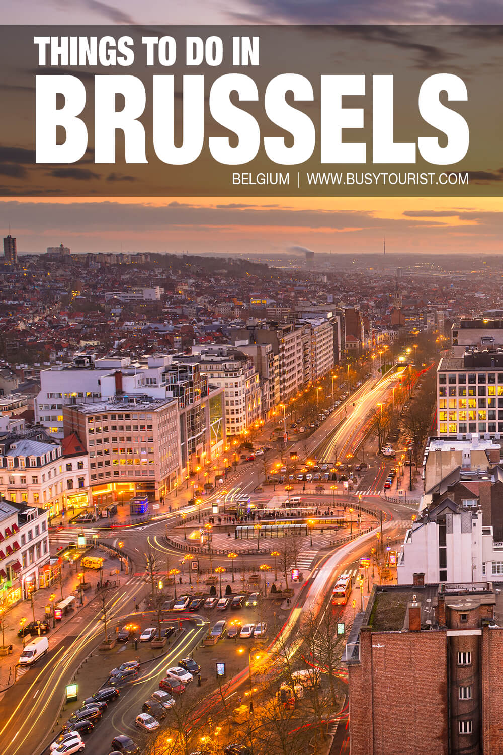 28 Best & Fun Things To Do In Brussels (Belgium) - Attractions & Activities