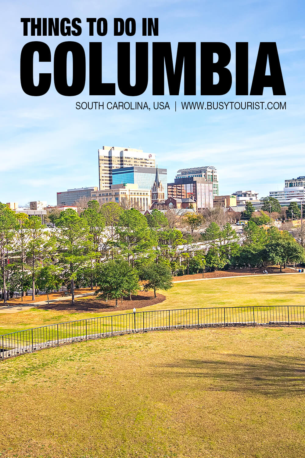 32 Best & Fun Things To Do In Columbia (SC) - Attractions & Activities