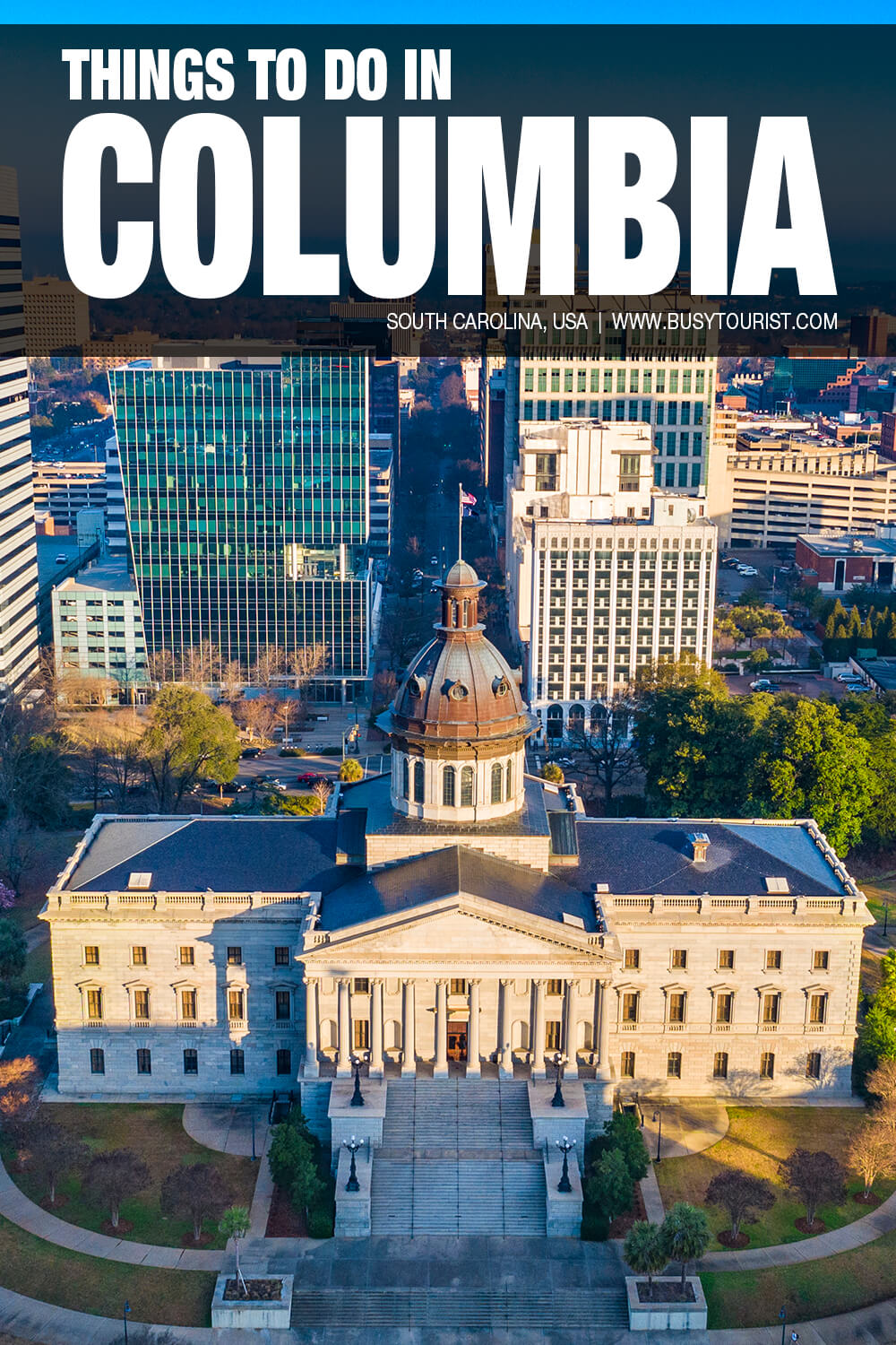 32 Best & Fun Things To Do In Columbia (SC) - Attractions & Activities