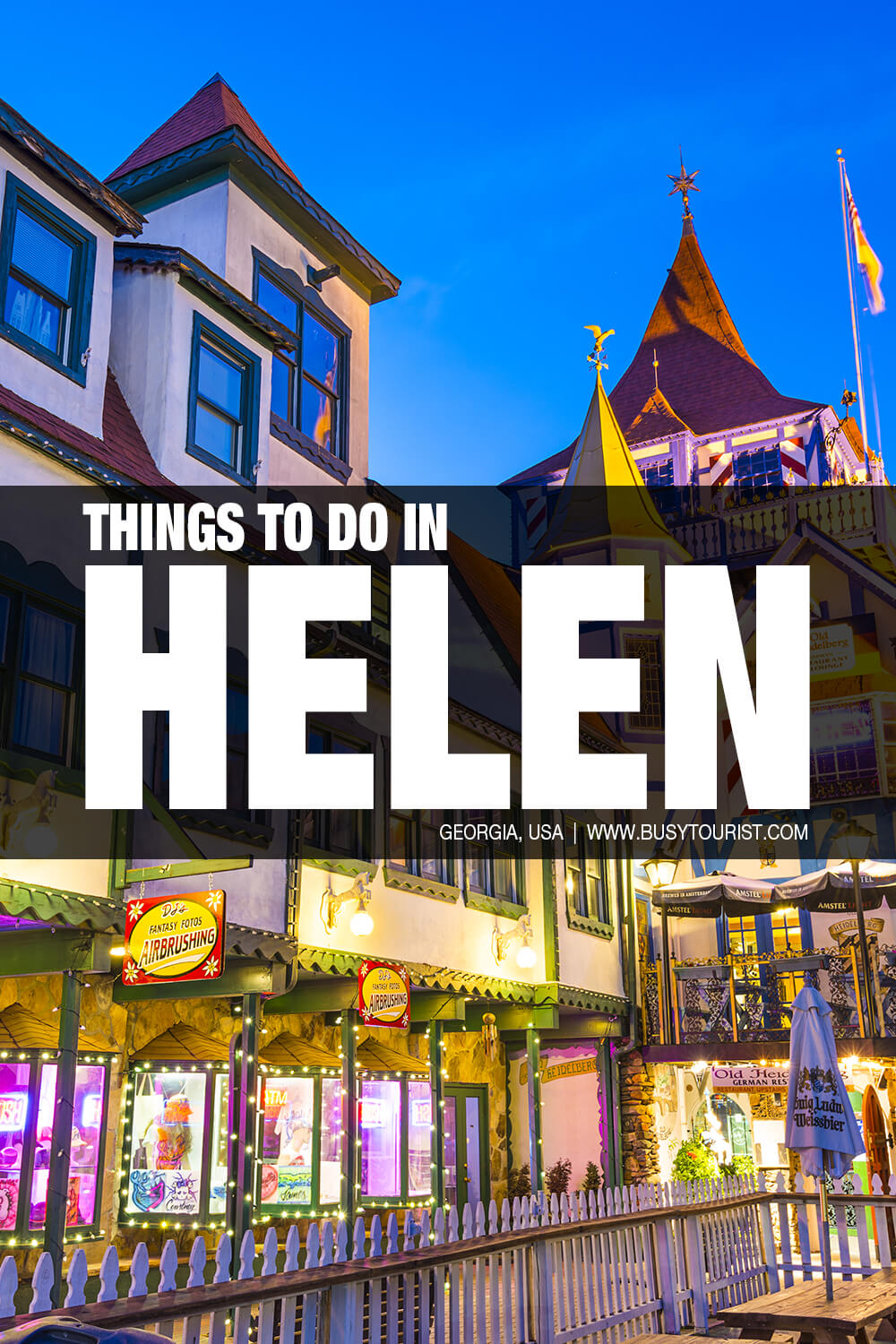 30 Best & Fun Things To Do In Helen (GA) - Attractions & Activities