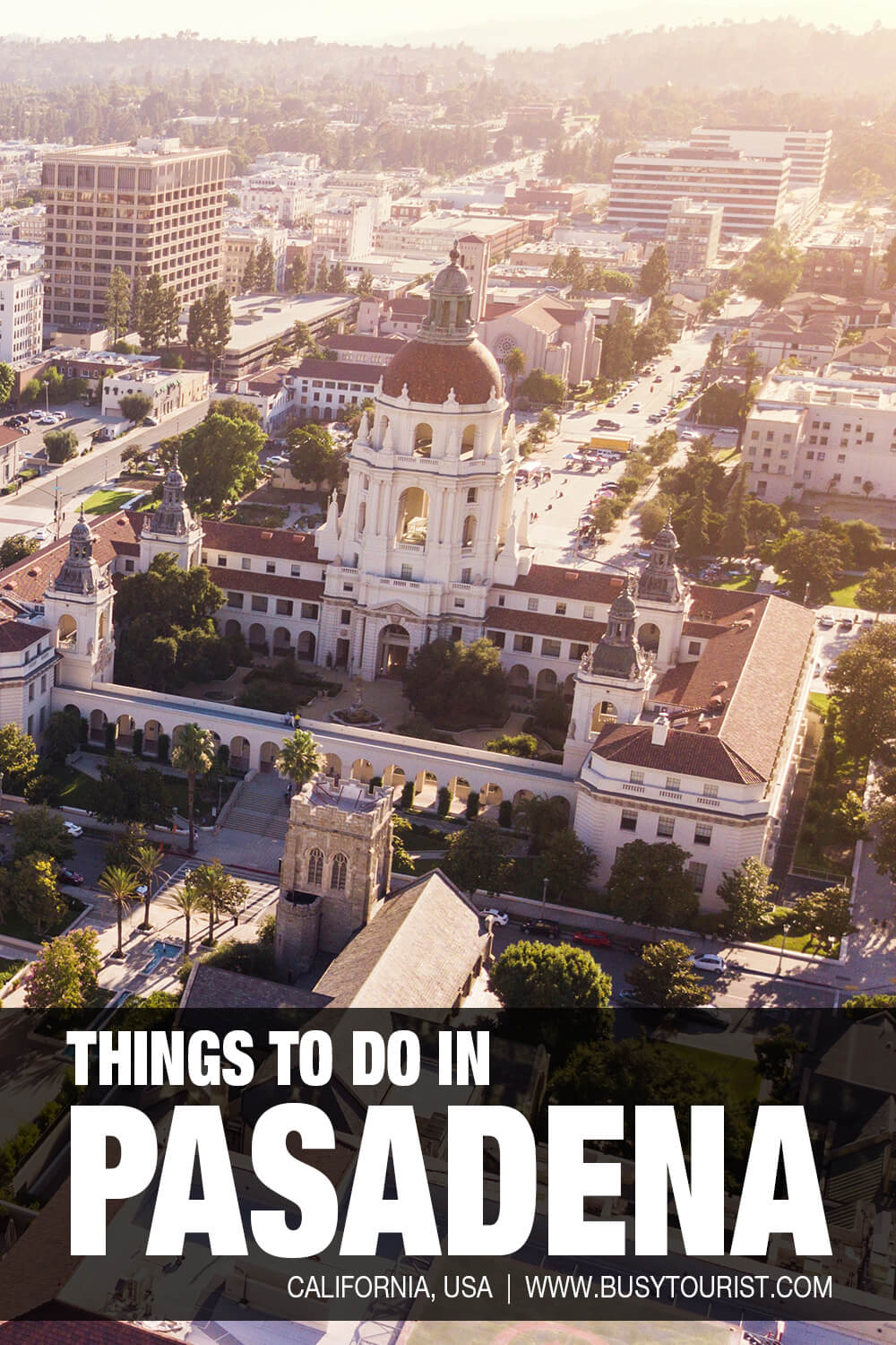 30 Best & Fun Things To Do In Pasadena (CA) - Attractions & Activities