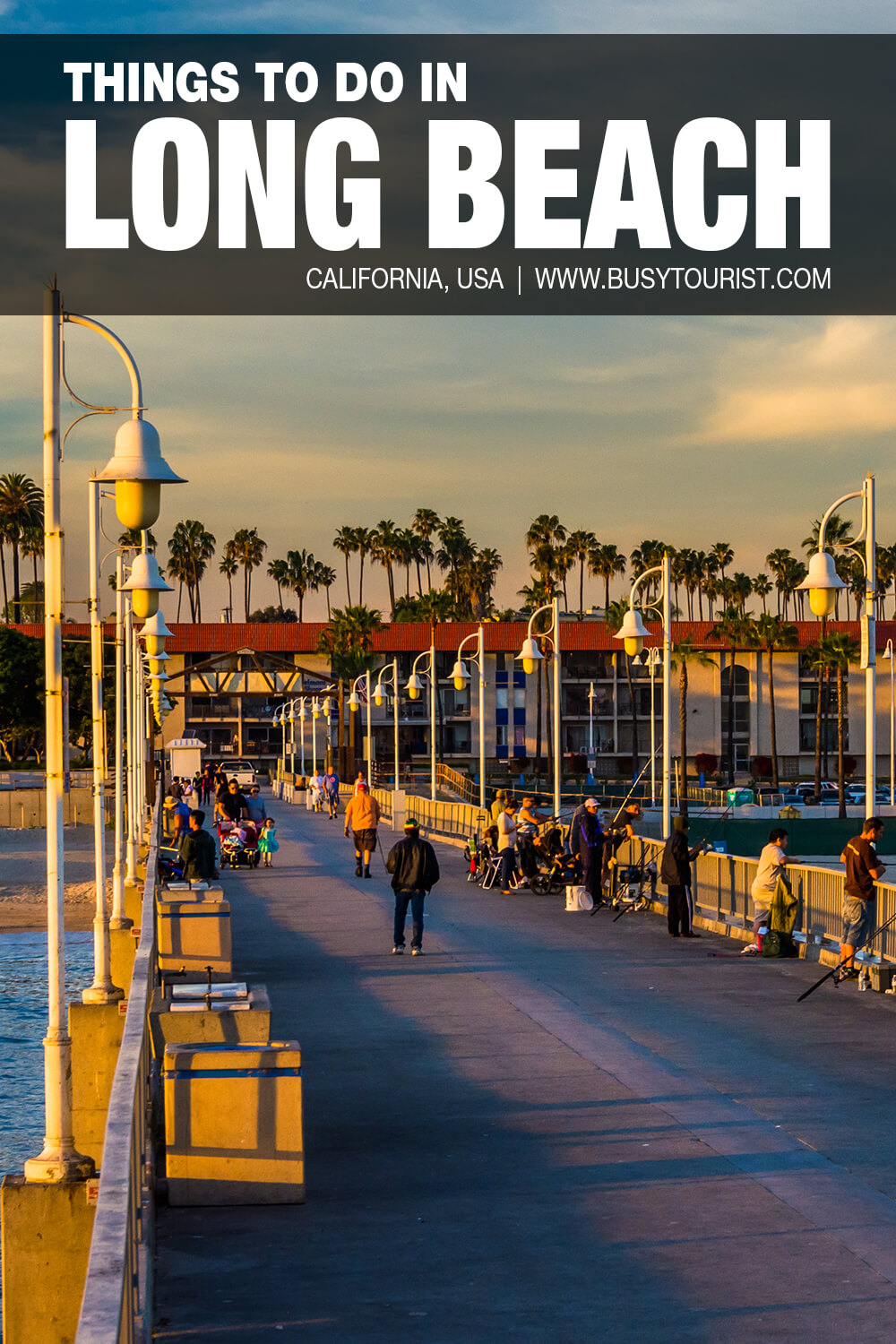 30 Best & Fun Things To Do In Long Beach (CA) - Attractions & Activities