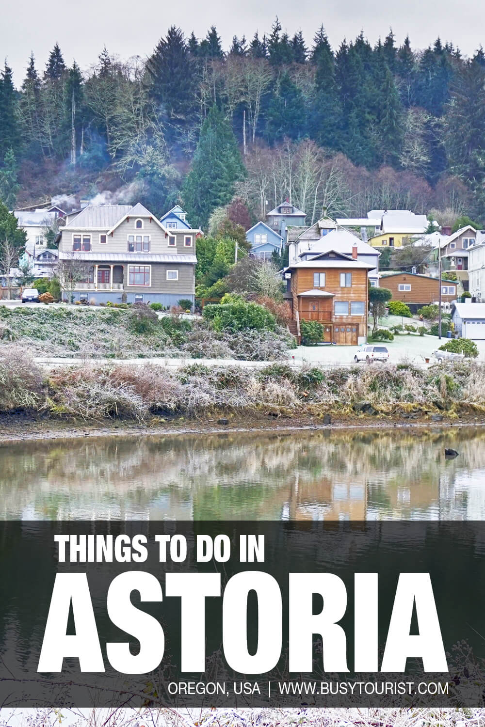 29 Best & Fun Things To Do In Astoria (Oregon) - Attractions & Activities