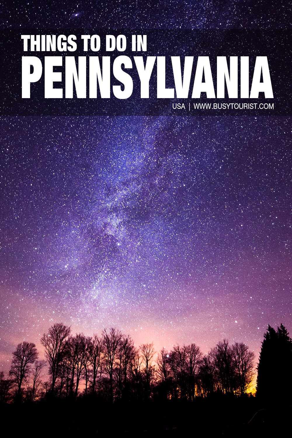 50 Things To Do & Places To Visit In Pennsylvania - Attractions ...