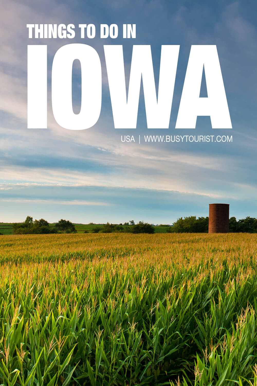 44 Fun Things To Do & Places To Visit In Iowa - Attractions & Activities