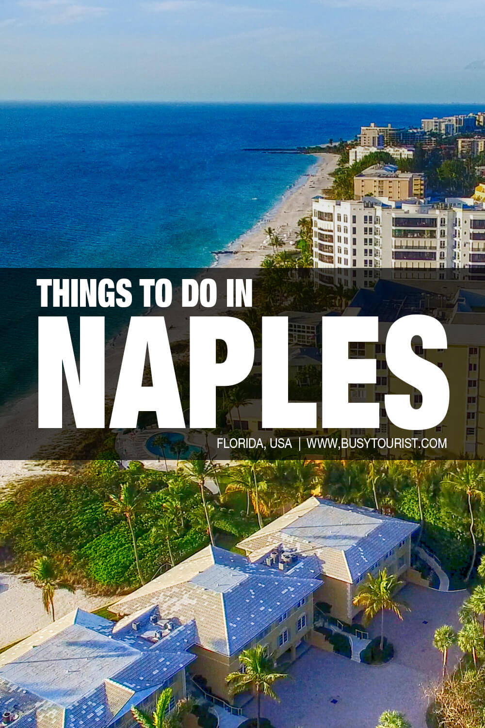 27 Best & Fun Things To Do In Naples (FL) - Attractions & Activities