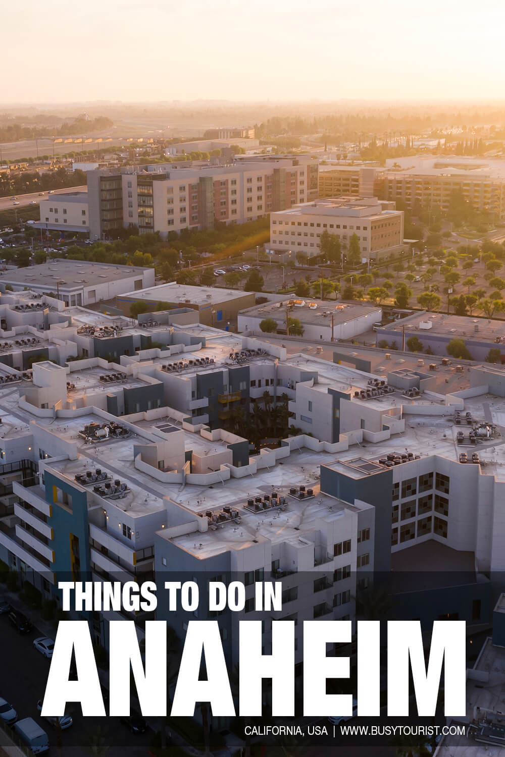 33 Best & Fun Things To Do In Anaheim (CA) - Attractions & Activities