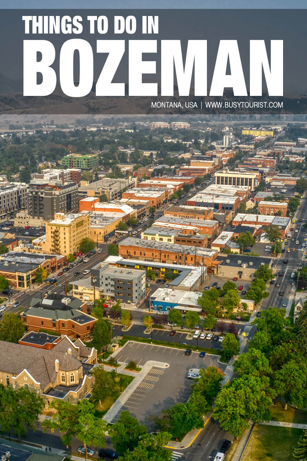 28 Fun Things To Do In Bozeman (MT) - Attractions & Activities